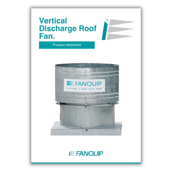 Vertical Discharge Roof Fan Datasheet - Fanquip
